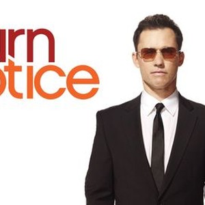 Burn Notice - Rotten Tomatoes