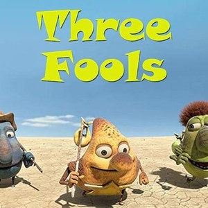 Three Fools - Rotten Tomatoes