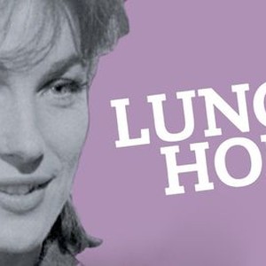 Lunch Hour - Rotten Tomatoes