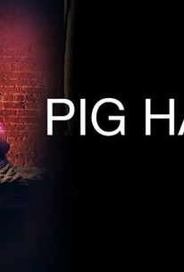 Pig Hag (2019) - Rotten Tomatoes