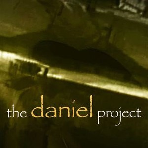 The Daniel Project - Rotten Tomatoes