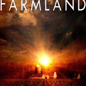 Farmland - Rotten Tomatoes