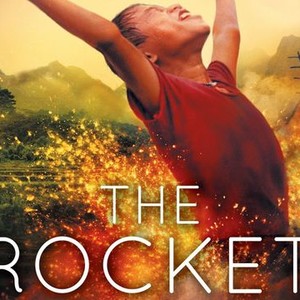The Rocket - Rotten Tomatoes