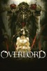 Overlord: Season 1 | Rotten Tomatoes