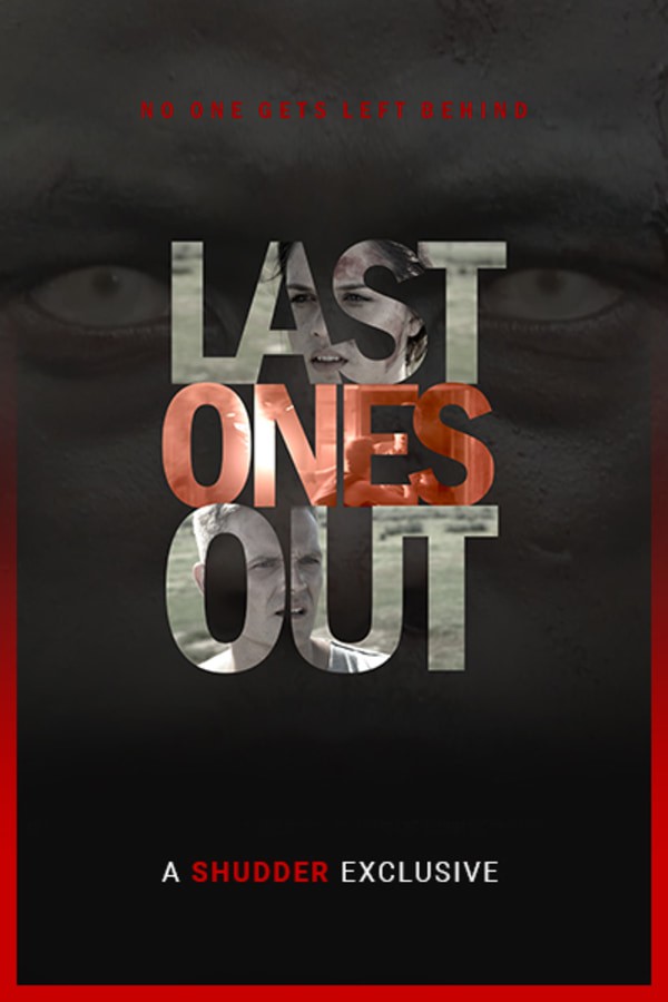 Last Ones Out Pictures | Rotten Tomatoes