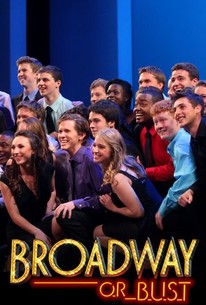 Broadway or Bust | Rotten Tomatoes