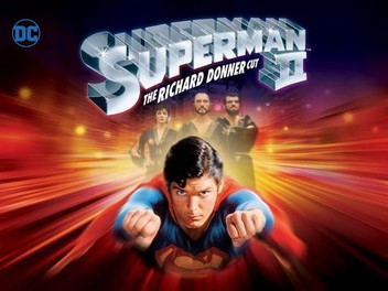 Superman Ii The Richard Donner Cut 2006