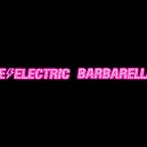 The Electric Barbarellas - Rotten Tomatoes