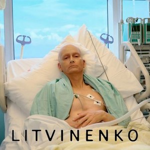 Litvinenko - Rotten Tomatoes