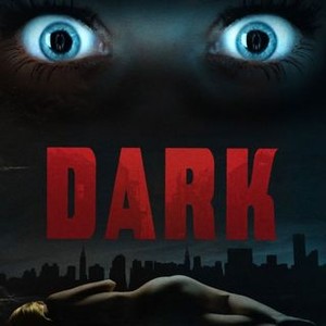 Dark - Rotten Tomatoes