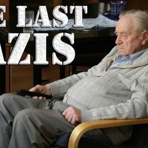 The Last Nazis: Season 1, Episode 1 - Rotten Tomatoes