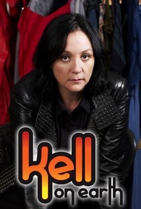 Kell on Earth | Rotten Tomatoes