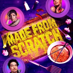 Made From Scratch: Season 1, Episode 6 - Rotten Tomatoes