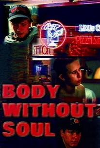 Body Without Soul | Rotten Tomatoes