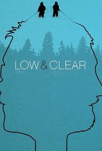 Low & Clear | Rotten Tomatoes