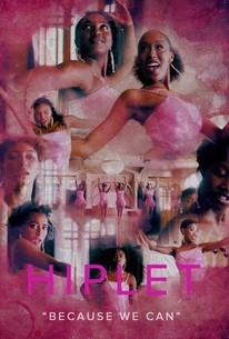 Hiplet: Because We Can - Rotten Tomatoes