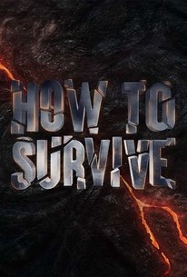 How to Survive | Rotten Tomatoes