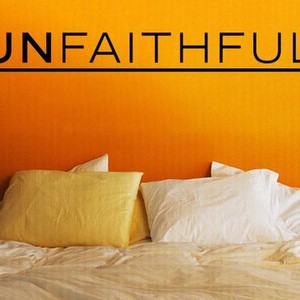 Unfaithful - Rotten Tomatoes