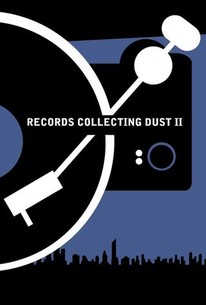 Records Collecting Dust II (2018) | Rotten Tomatoes