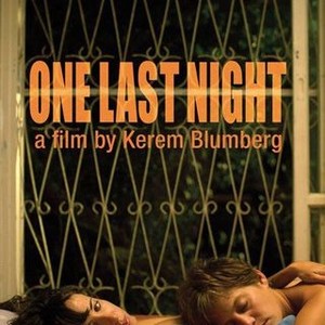 One Last Night - Rotten Tomatoes