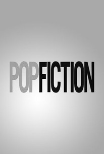 Pop Fiction | Rotten Tomatoes