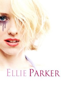 Ellie Parker | Rotten Tomatoes