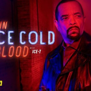 In Ice Cold Blood: Season 2, Episode 12 - Rotten Tomatoes