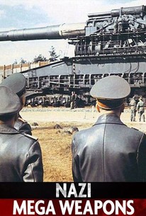 Nazi Mega Weapons: Season 2 | Rotten Tomatoes