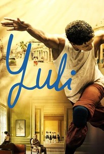 Yuli - Movie Reviews | Rotten Tomatoes