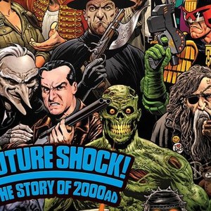 Future Shock! The Story of 2000AD - Rotten Tomatoes