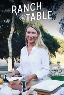 Ranch to Table: Season 1 | Rotten Tomatoes