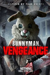 Bunnyman Vengeance (2017) - Rotten Tomatoes