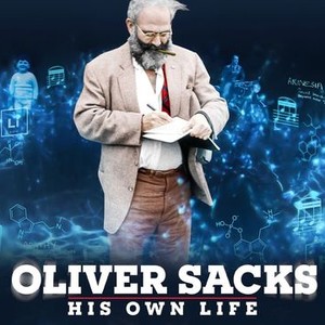 Oliver Sacks: His Own Life (2019) - Rotten Tomatoes