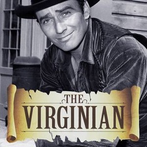 The Virginian: Season 3, Episode 30 - Rotten Tomatoes