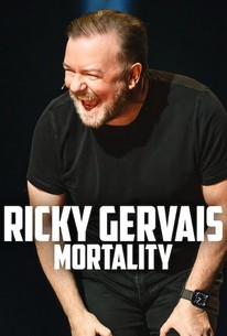 Ricky Gervais: Mortality | Rotten Tomatoes