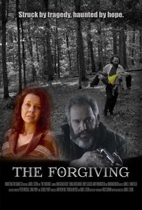 The Forgiving | Rotten Tomatoes
