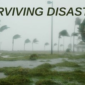 Surviving Disaster - Rotten Tomatoes