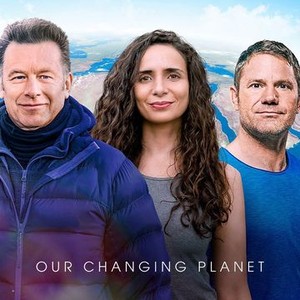 Our Changing Planet - Rotten Tomatoes