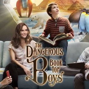 The Dangerous Book for Boys - Rotten Tomatoes