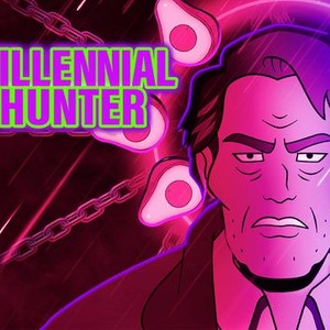 Millennial Hunter - Rotten Tomatoes