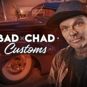 Bad Chad Customs - Rotten Tomatoes
