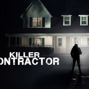 Killer Contractor (2019) - Rotten Tomatoes