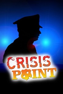 Crisis Point | Rotten Tomatoes
