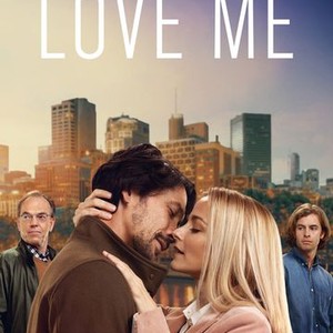 Love Me - Rotten Tomatoes