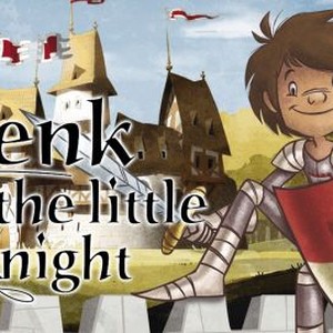 Trenk, the Little Knight - Rotten Tomatoes