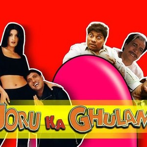 Joru Ka Ghulam - Rotten Tomatoes