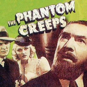 The Phantom Creeps - Rotten Tomatoes