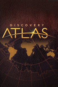 Discovery Atlas: Season 2, Episode 3 - Rotten Tomatoes