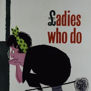 Ladies Who Do - Rotten Tomatoes