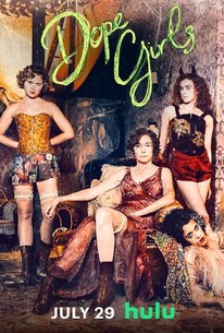 Dope Girls | Cast and Crew | Rotten Tomatoes